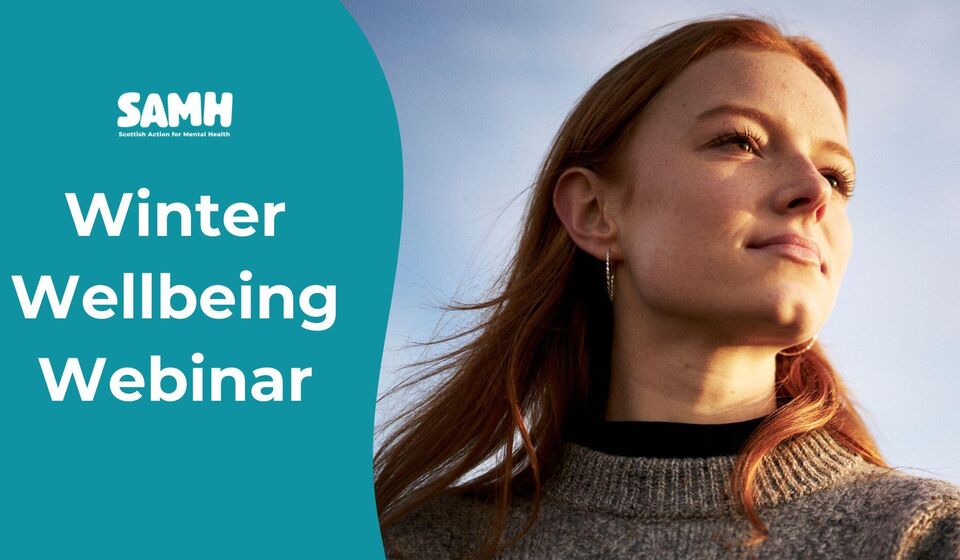 SAMH offers Winter Wellbeing Webinar with mental health expert Danny Quinn