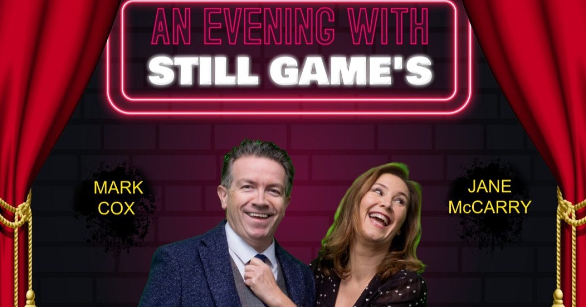 Still Game’s Mark Cox and Jane McCarry head to Aberdeen